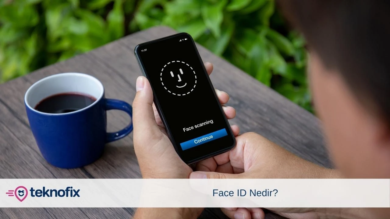 Face ID Nedir?