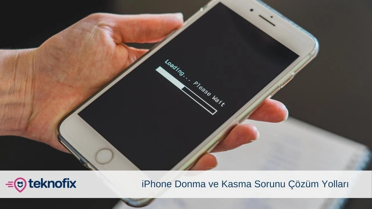 iPhone Donma ve Kasma Sorunu Çözüm Yolları